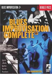 Blues Improvisation Complete: Jeff Harrington: 9780634015311: Amazon.com: Books