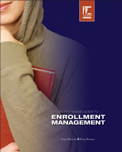 AACRAO's Basic Guide to Enrollment Management: Westman, Craig, Bouman ...