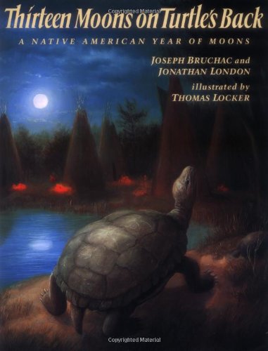 Amazon | Thirteen Moons on Turtle's Back | Bruchac, Joseph | Native North & South Americans