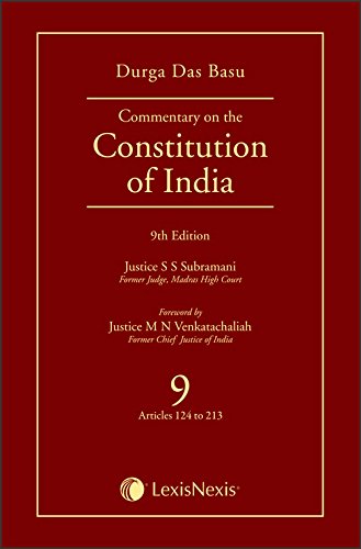 Durga Das Basus Commentary On The Constitution Of India - Vol. 9 (Articles 124 To 213) : Durga ...