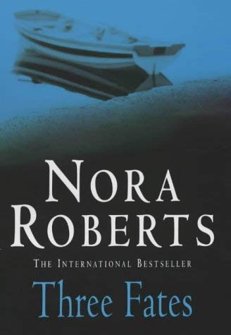 Three Fates: Nora Roberts: 9780749905927: Amazon.com: Books
