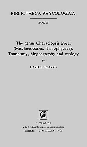 The Genus Characiopsis Borzi (Bibliotheca Phycologica): Amazon.co.uk ...