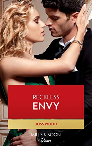 Reckless Envy (Mills & Boon Desire) (Dynasties: Seven Sins, Book 5) eBook : Wood, Joss: Amazon ...