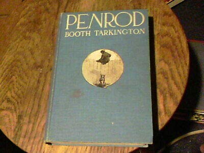 Penrod by Booth Tarkington 1914: Booth Tarkington: Amazon.com: Books