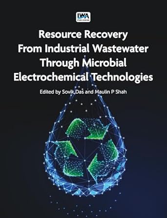 Buy Resource Recovery from Industrial Wastewater through Microbial ...