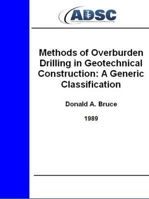 Methods of Overburden Drilling in Geotechnical Construction: A Generic ...