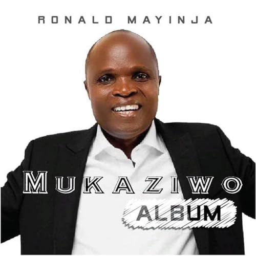 Spiele Mukaziwo von Ronald Mayinja auf Amazon Music ab
