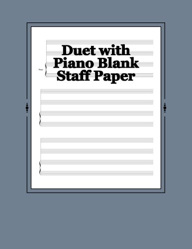 Duet with Piano Blank Staff Paper: 180 Sheets: Fleury, Paul M ...