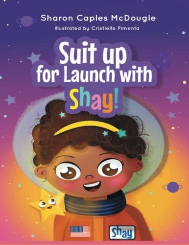Book review of Suit Up for Launch with Shay! - Readers' Favorite: Book ...