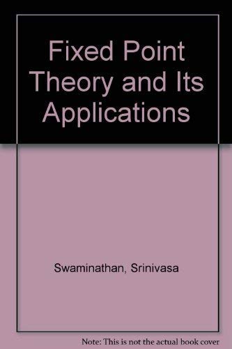 Fixed Point theory and its applications: Srinivasa Swaminathan ...