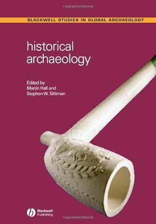 Historical Archaeology: 1st (First) Edition: IN HUME: 8580000864533 ...
