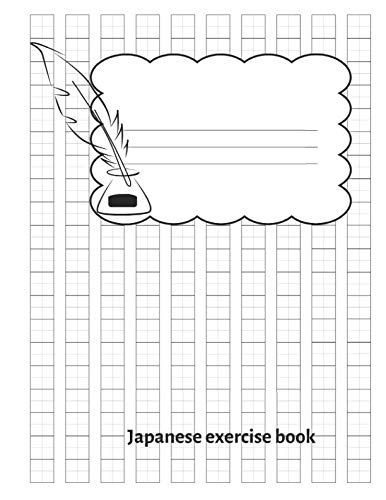 Japanese exercise book: Genkouyoushi paper to learn the Japanese ...