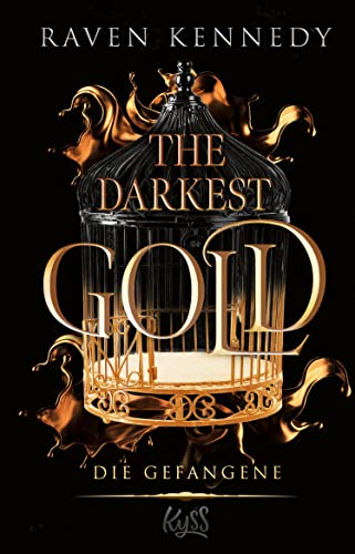Amazon | The Darkest Gold – Die Gefangene: Die deutsche Übersetzung der BookTok-Sensation "Gild ...