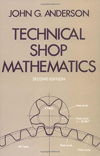 Technical Shop Mathematics: Anderson, John G: 9780831111458: Amazon.com ...