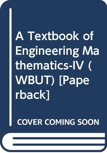 A Textbook of Engineering Mathematics-IV (WBUT): Samanta, Guruprasad ...