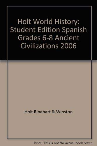 World History, Grades 6-8 Ancient Civilizations: Holt Socal Studies ...