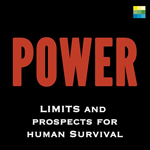 Amazon.com: Power: Limits and Prospects for Human Survival : Post ...