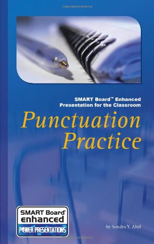 Punctuation Practice - SMARTBoard Enhanced Presentation for the ...