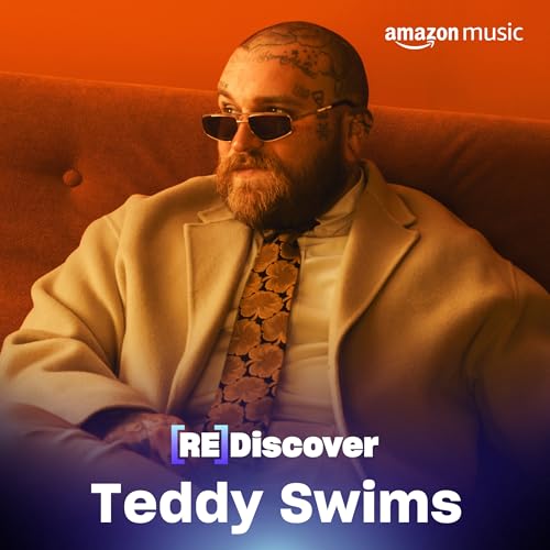 Amazon.co.jp: REDISCOVER Teddy Swims Parent : デジタルミュージック
