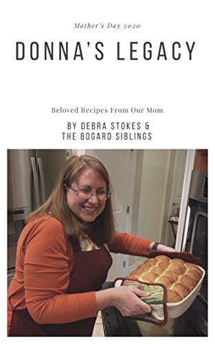 Amazon.co.jp: Donna's Legacy: Beloved Recipes from our Mom (English ...