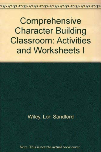 Comprehensive Character Building Classroom: Activities and Worksheets I ...