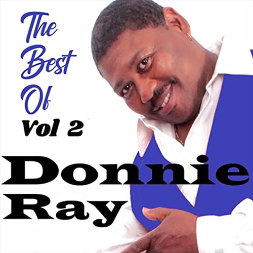 Play The Best Of, Vol. 2 by Donnie Ray on Amazon Music