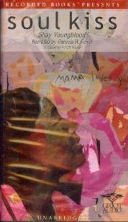 Soul Kiss: Shay Youngblood, Patricia R. Floyd: 9780788753312: Amazon.com: Books