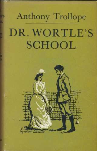 Doctor Wortle's School: Trollope, Anthony: 9780192503176: Amazon.com: Books