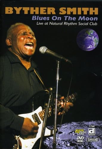 Amazon.com: Byther Smith: Blues On The Moon - Live at Natural Rhythm ...