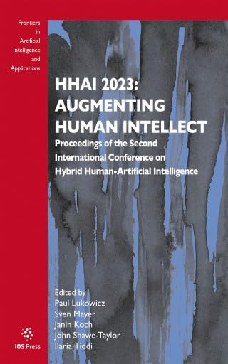 Buy Hhai 2023: Augmenting Human Intellect: Proceedings of the Second ...