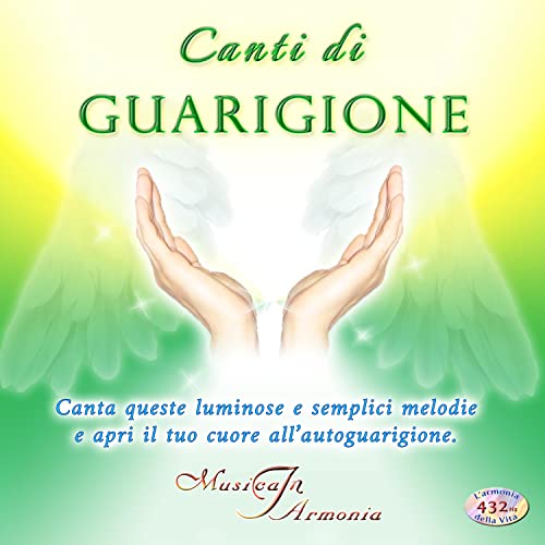 Écouter Canti di guarigione (432 Hz) - Canta queste luminose e semplici ...
