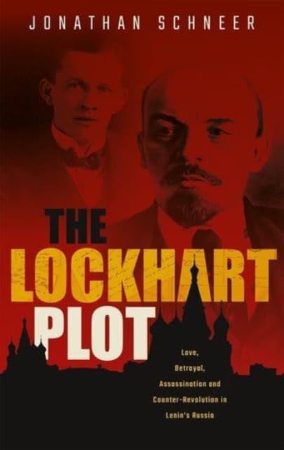 Amazon.com: The Lockhart Plot: Love, Betrayal, Assassination and ...