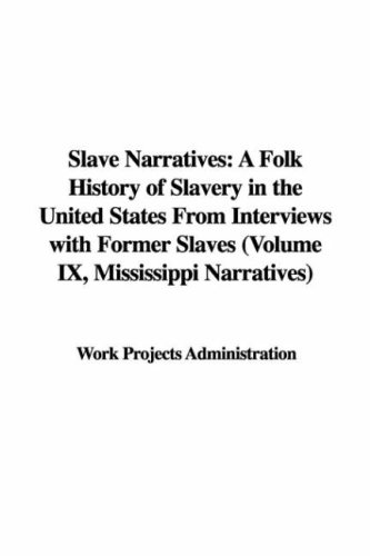 Slave Narratives: A Folk History of Slavery in the United States from ...