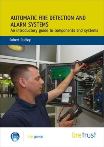 Automatic Fire Detection and Alarm Systems: An Introductory Guide to ...