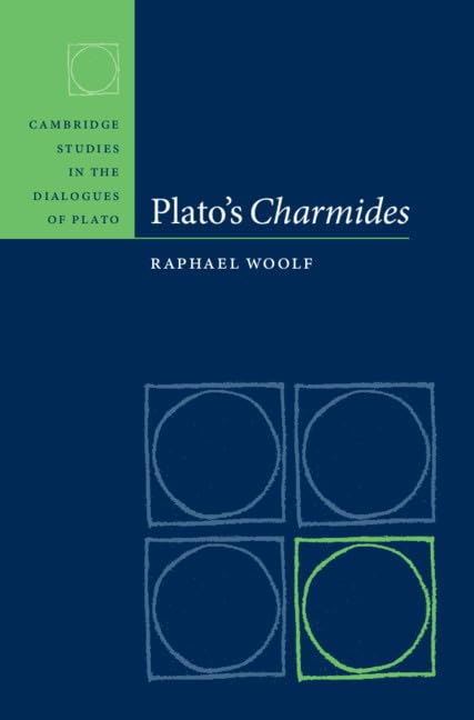 Plato's Charmides (Cambridge Studies in the Dialogues of Plato ...