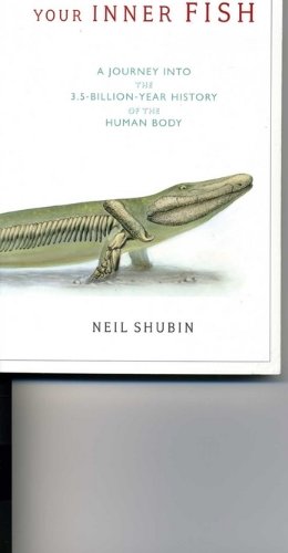 Your Inner Fish: Neil Shubin: 9780739498064: Amazon.com: Books