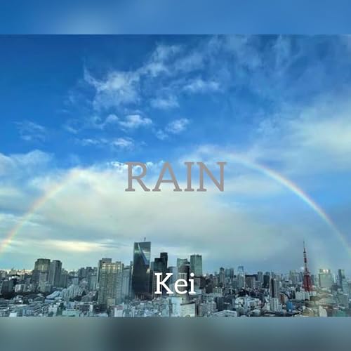 Amazon.co.jp: RAIN : ケイ (CV.川澄綾子): Digital Music