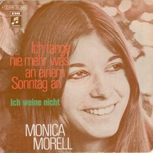 Monica Morell - Ich Fange Nie Mehr Was An Einem Sonntag An - Columbia ...