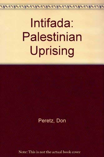 Amazon.com: Intifada: The Palestinian Uprising: 9780813308593: Peretz ...