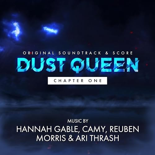 Amazon.com: Dust Queen: Chapter One Original Soundtrack : Ari Thrash ...