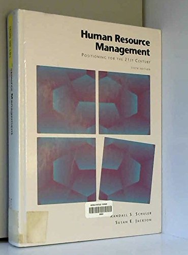 Human Resource Management: Positioning for the 21st Century ...