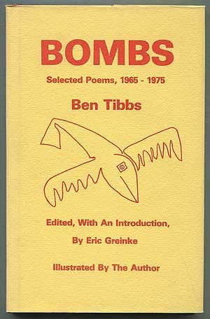 Bombs: Selected poems, 1965-1975: Tibbs, Ben: 9780883240441: Amazon.com ...