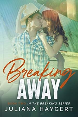 Breaking Free (The Breaking Series Book 1) - Kindle edition by Haygert ...