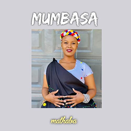 Écouter Mathaba par Mumbasa sur Amazon Music Unlimited