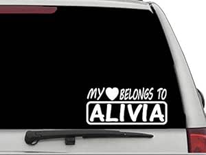 Amazon.com - Decal Dan - "My Heart Belongs to Alivia" Vinyl Die Cut Car ...