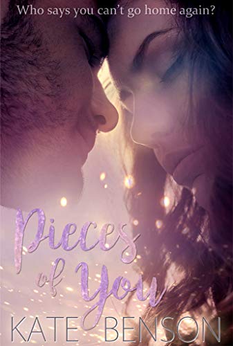 Pieces of You: A Small Town Romance eBook : Benson, Kate, Benson, Sean ...