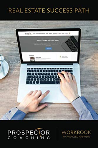 Real Estate Success Path: Workbook with prefilled answers: Mikesh, John ...