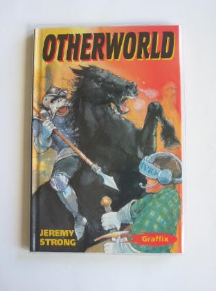 Graffix: Otherworld (Graffix): Jeremy Strong, A. Morris: 9780713645699 ...