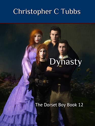 Amazon.com: Dynasty: The Dorset Boy Book 12 eBook : Tubbs, Christopher ...