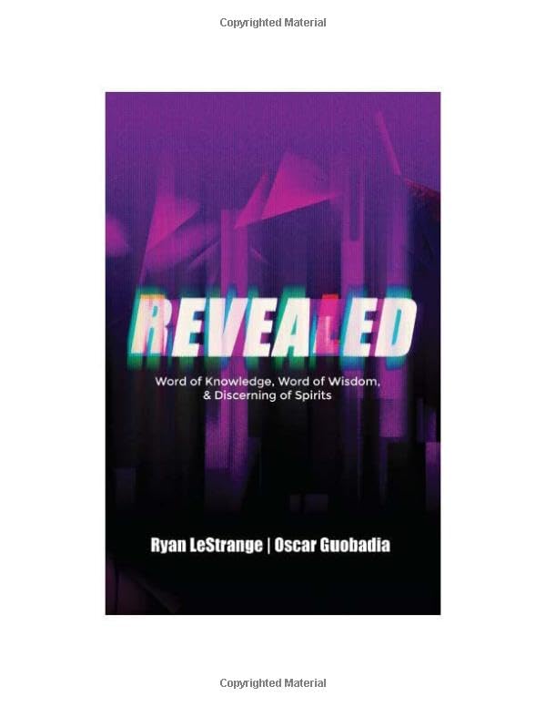 Revealed: Word of Knowledge, Word of Wisdom, & Discerning of Spirits ...